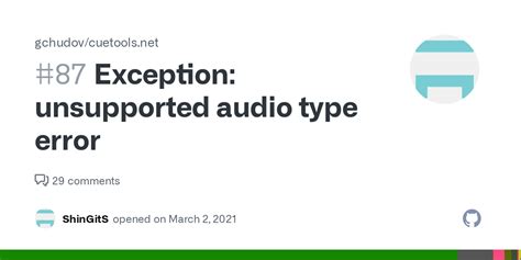 Exception Unsupported Audio Type Error · Issue 87 · Gchudov · Github