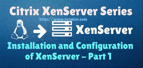 Installing And Configuring Citrix Xenserver 65 Part 1 Networking