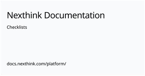 Checklists Nexthink Documentation