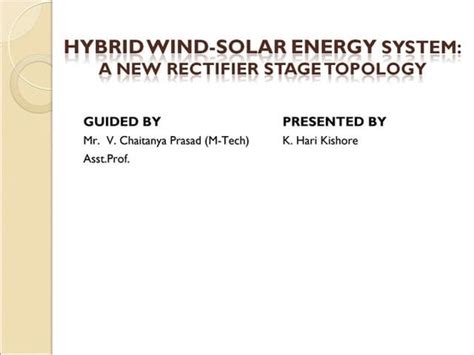 Solar Biogas Hybrid Power Generation System Pptx Power And Energy