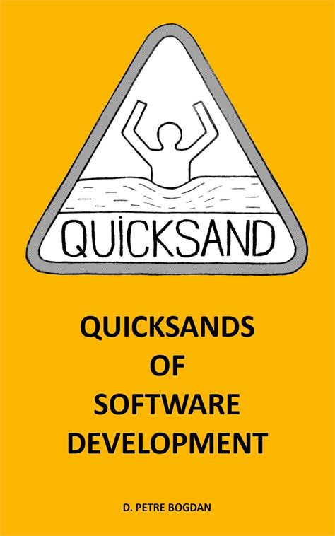 Quicksands Of Software Development SoftArchive