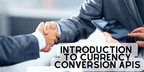 An Introduction To Currency Conversion Apis