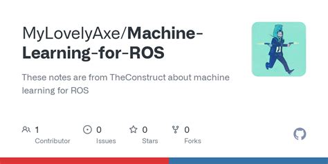 github mylovelyaxe machine learning for ros these notes are from