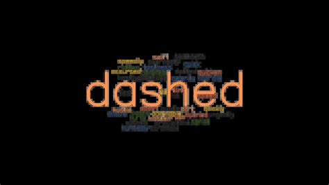 dashed synonyms and related words what is another word for dashed