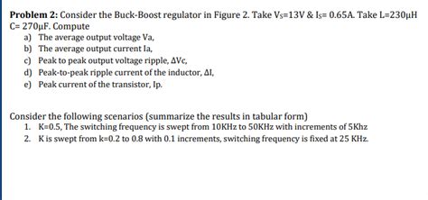 Problem 2 Consider The Buck Boost Regulator In