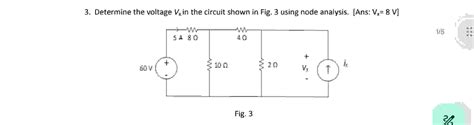 Solved Determine The Voltage Vx ﻿in The Circuit Shown In