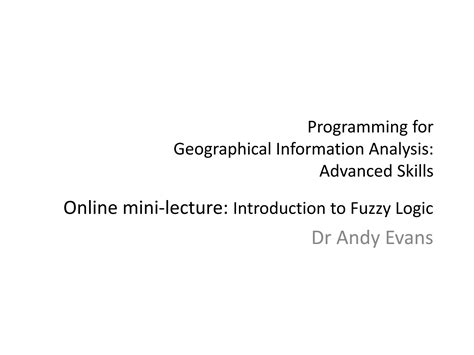 Fuzzy Logicproposition With Types And Example Ppt