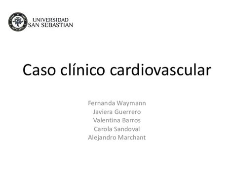Caso Clínico Cardiovascular