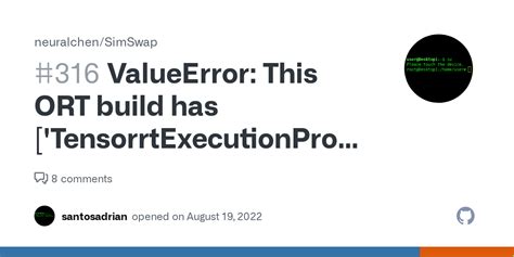 Valueerror This Ort Build Has Tensorrtexecutionprovider Cudaexecutionprovider