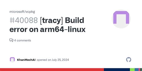 Tracy Build Error On Arm64 Linux · Issue 40088 · Microsoftvcpkg · Github