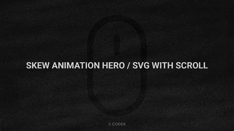 Skew Animation Hero Svg With Scroll Html Css And Javascript Codex