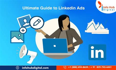 Ultimate Guide To LinkedIn Ads Info Hub Digital