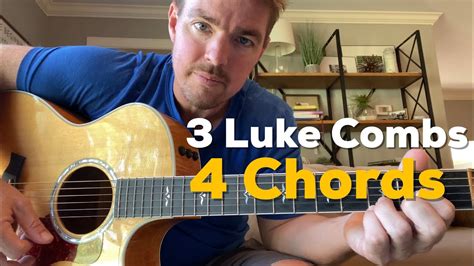 3 Luke Combs Songs With Same Chords Patterns Youtube
