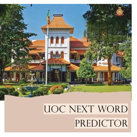 University Of Colombo Next Word Predictor