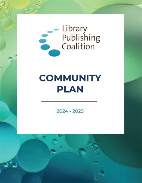 Lpc Releases New 5 Year Community Plan Library Publishing Coalition