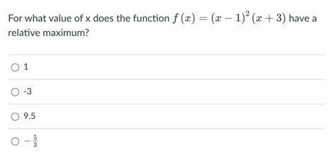 Solved For What Value Of X ﻿does The Function