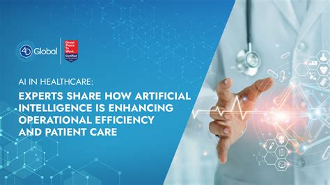 Ai In Healthcare A Transformational Shift In The Industry 4d Global