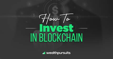 How To Invest In Blockchain Read This Guide Before You Start