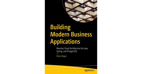 building modern business applications reactive cloud architecture for java spring and