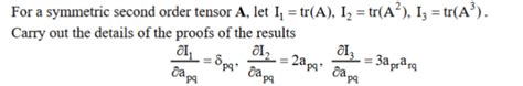 for a symmetric second order tensor a let i tr a 12