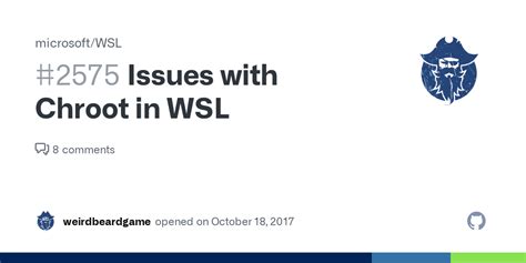 Issues With Chroot In Wsl · Issue 2575 · Microsoftwsl · Github
