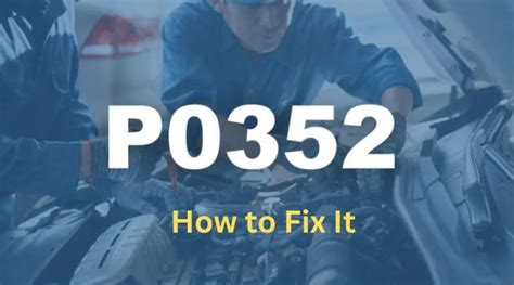 P0352 Ford Code Understanding The Ignition Coil B Primary Secondary Circuit AutomotiveGlory