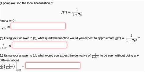 1 Point A Find The Local Linearization Of F X