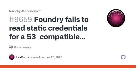 Foundry Fails To Read Static Credentials For A S3 Compatible Path Style