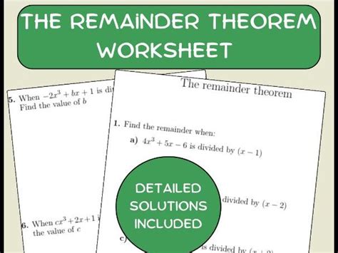 The Remainder Theorem Worksheet With Solutions Teaching Resources