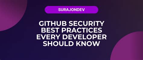 7 Best Practices For Securing Your Github Account