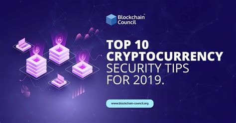 top 10 cryptocurrency security tips for 2019 blockchain council