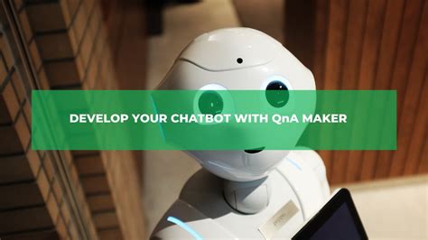 Develop Your Chatbot With Qna Maker Rartificial
