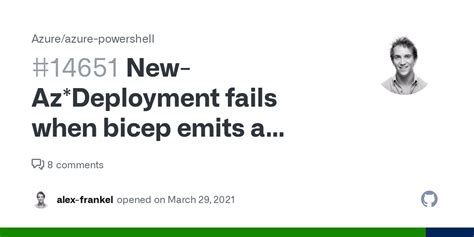 New Azdeployment Fails When Bicep Emits A Warning · Issue 14651 · Azureazure Powershell · Github