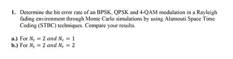 1 Determine The Bit Error Rate Of An Bpsk Qpsk And