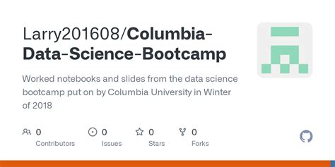 Github Larry201608columbia Data Science Bootcamp Worked Notebooks And Slides From The Data