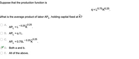 Solved Suppose That The Production Function Is Q 075