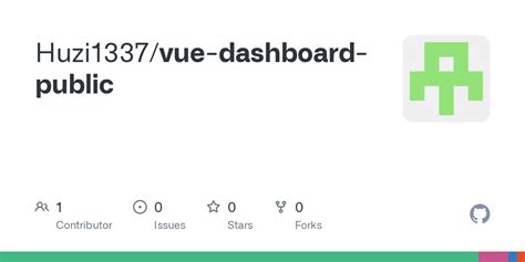 Github Huzi Vue Dashboard Public