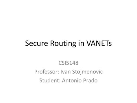 Ppt Secure Routing In Vanets Powerpoint Presentation Free Download