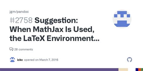 Suggestion When Mathjax Is Used The Latex Environments Included