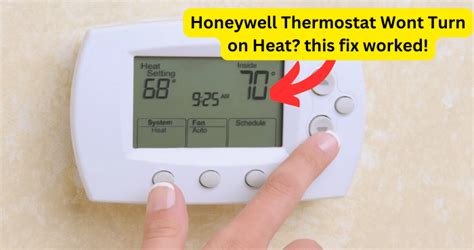 Honeywell Thermostat Wont Turn On Heat This Fix Worked