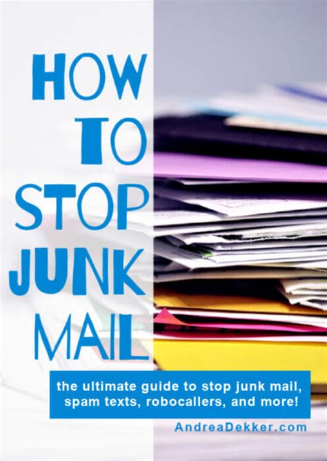 How To Stop Junk Mail Once And For ALL Andrea Dekker
