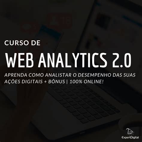Curso De Web Analytics Expert Digital Expert Digital