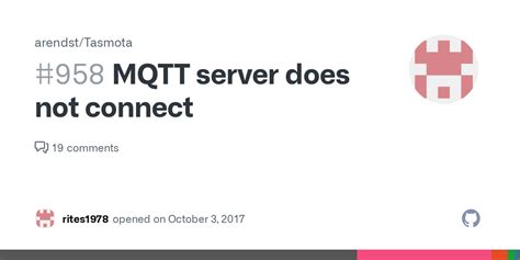 Mqtt Server Does Not Connect · Issue 958 · Arendsttasmota · Github