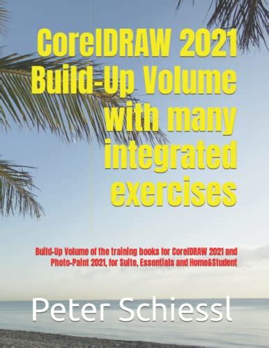 Amazon CorelDRAW Build Up Volume With Many Integrated Exercises Build Up Volume Of The