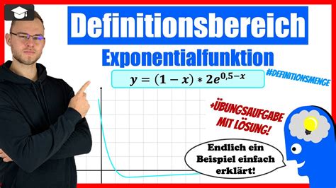 Exponentialfunktion Definitionsbereich Bestimmen Beispiel Youtube
