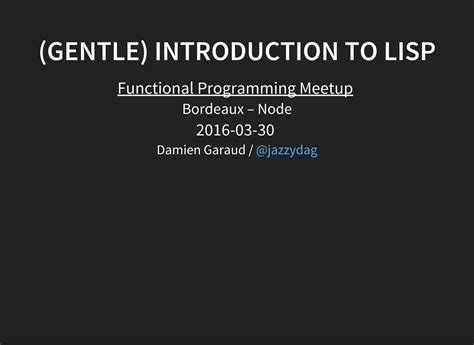 Gentle Introduction To Lisp PPT