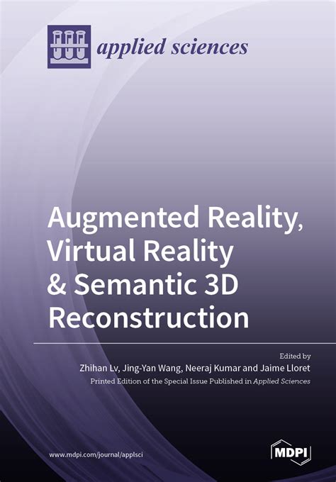 augmented reality virtual reality and semantic 3d reconstruction mdpi