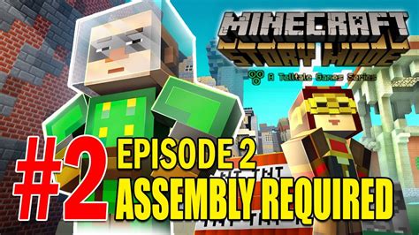 Minecraft Story Mode Season 1 Episode 2 Assembly Required 2 07