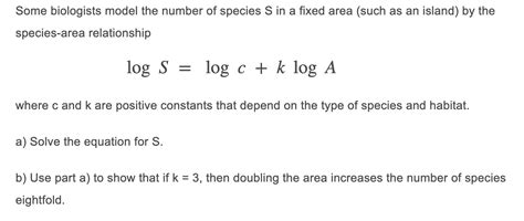 Solved Some Biologists Model The Number Of Species S In A