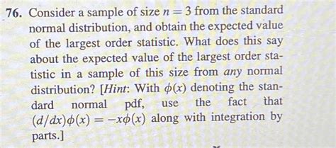 Solved Consider A Sample Of Size N 3 From The Standard Chegg Com